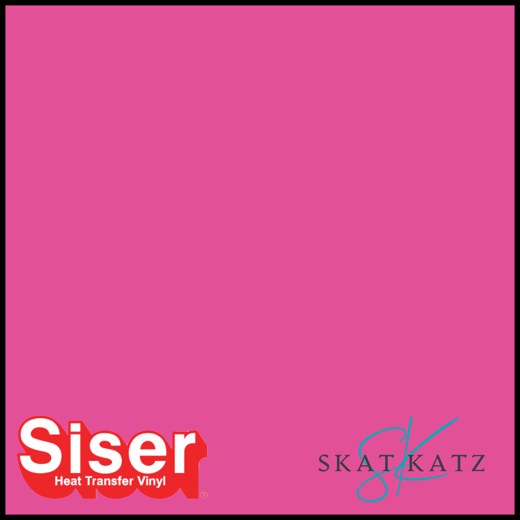 Siser PS EXTRA Heat Transfer Vinyl - Fl. Raspberry – Skat Katz
